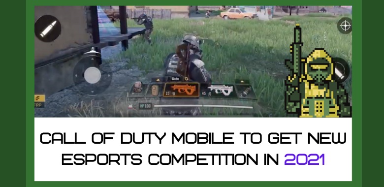 New mobile esports Call of Duty competition are coming this year ...